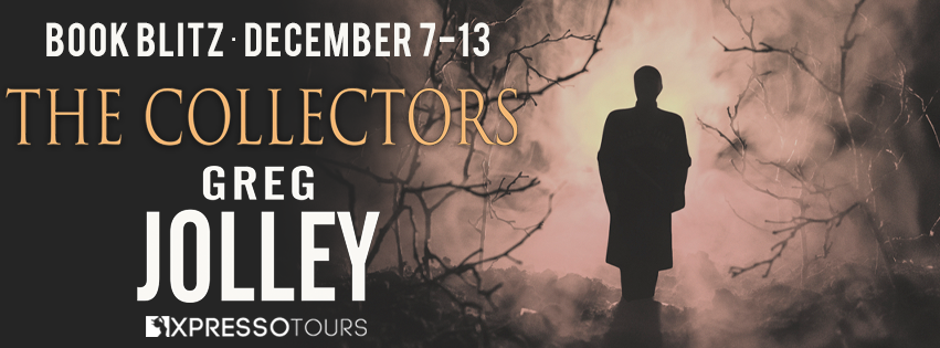 New Release and Giveaway! THE COLLECTORS by Greg Jolley