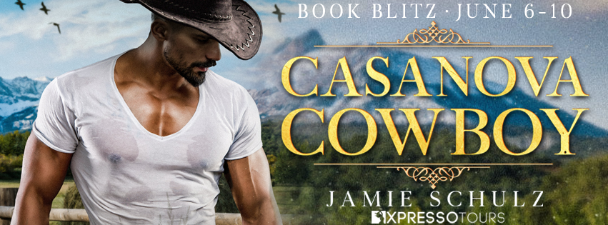New Release and Giveaway! CASANOVA COWBOY by Jamie Schulz (The Montana ...