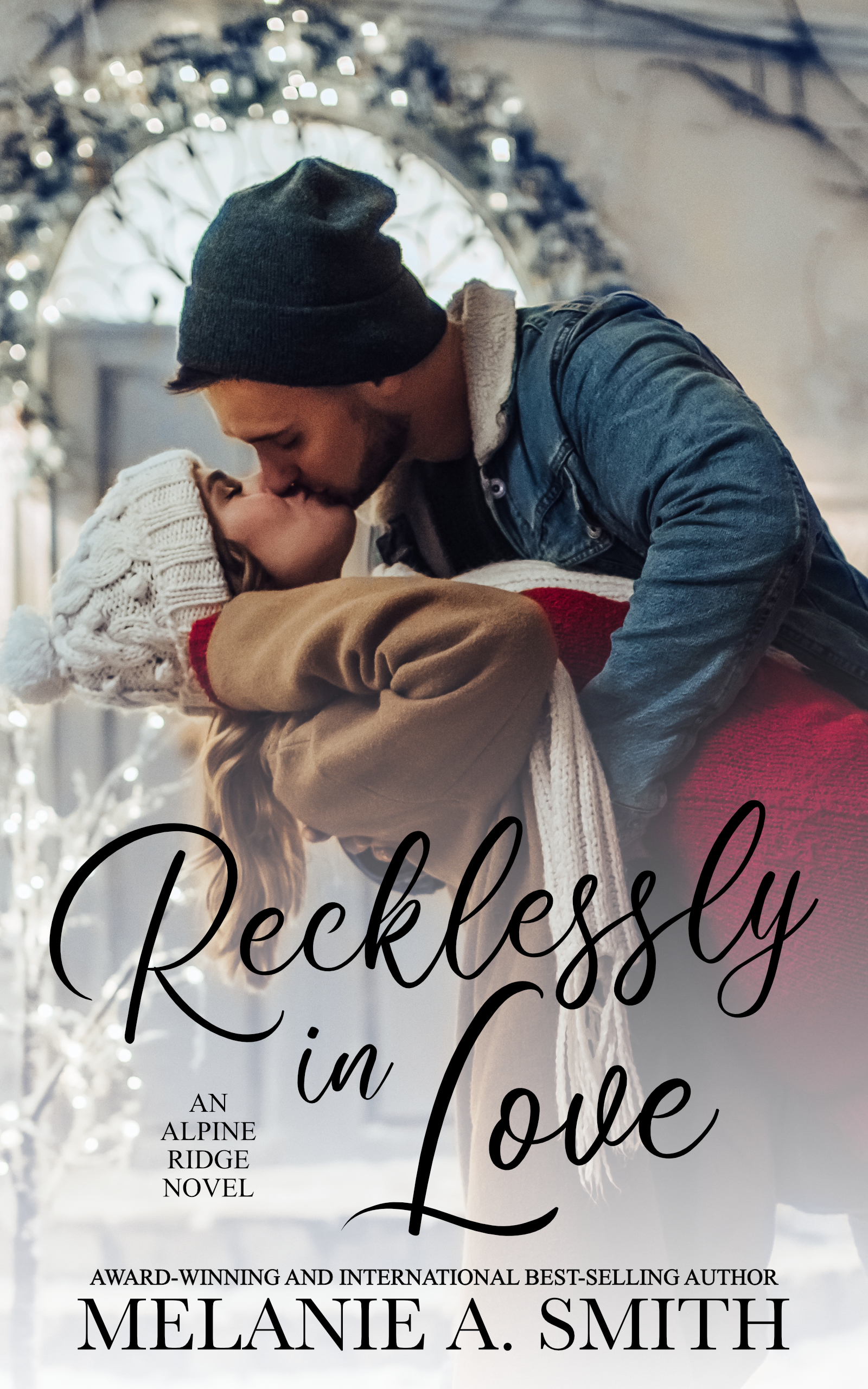 New Release Review! RECKLESSLY IN LOVE by Melanie A. Smith (Alpine ...